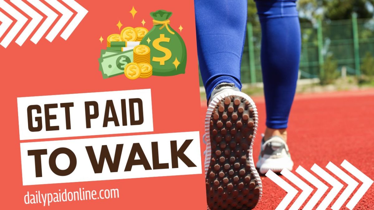 Get Paid to Walk: 9 Creative Ways that Make Extra Money