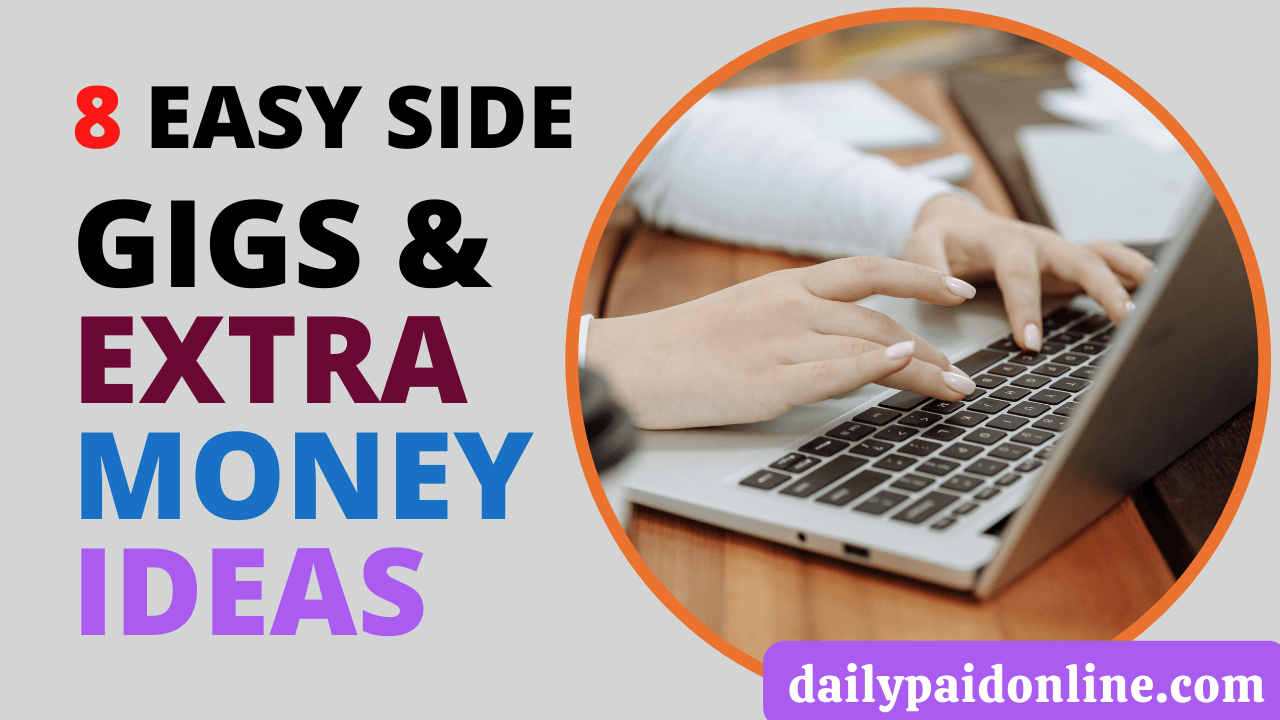 8 Easy Side Gigs That Make Over $300 a Month