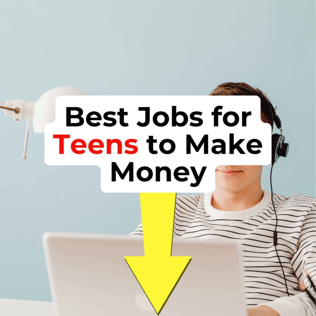 50 Best Jobs for Teens to Make Money - Daily Paid Online